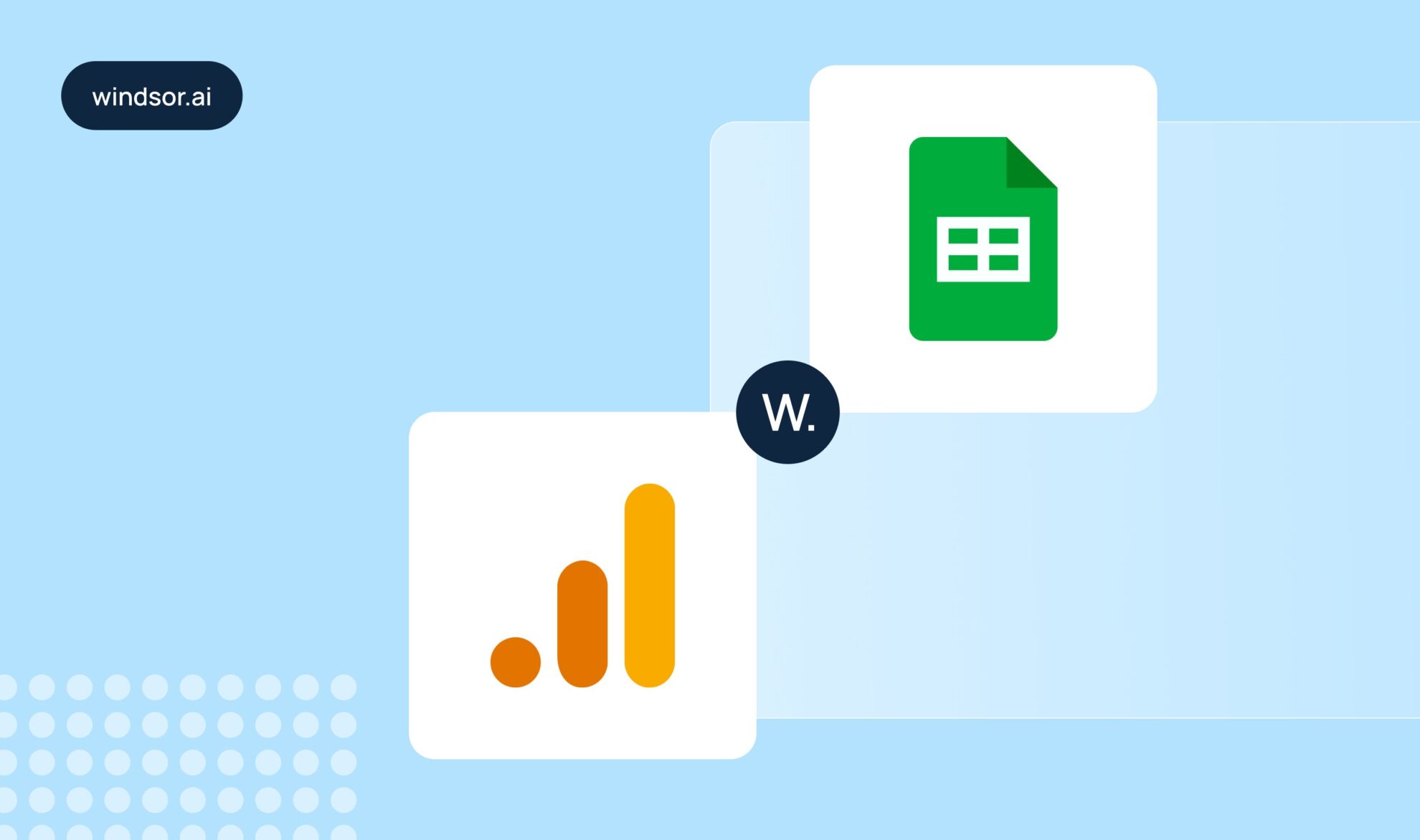 How to Export GA4 Data to Google Sheets in 3 Minutes | Windsor.ai